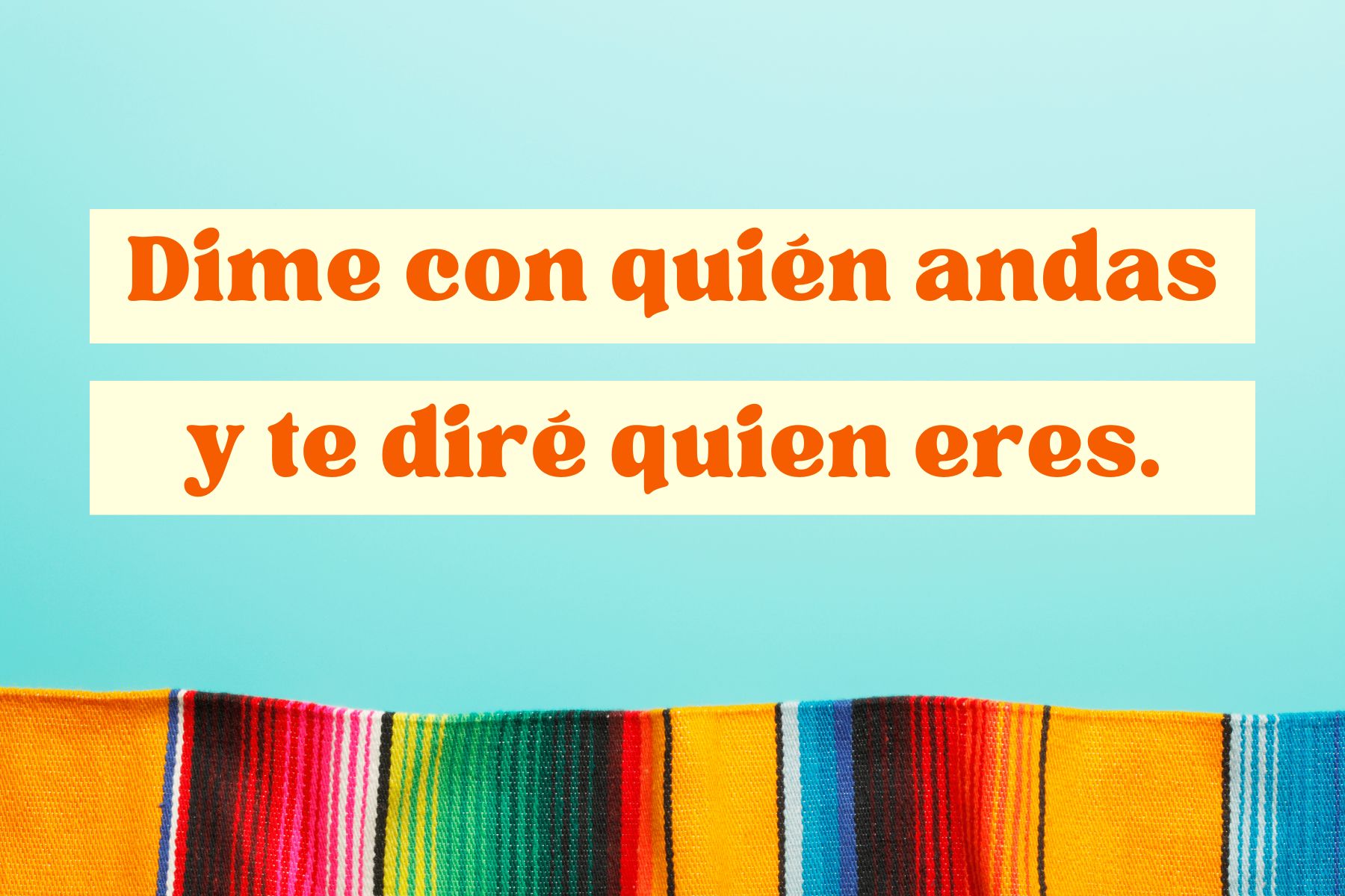 Growing Up with Dichos: Lessons from Mexican Proverbs in Hispanic ...