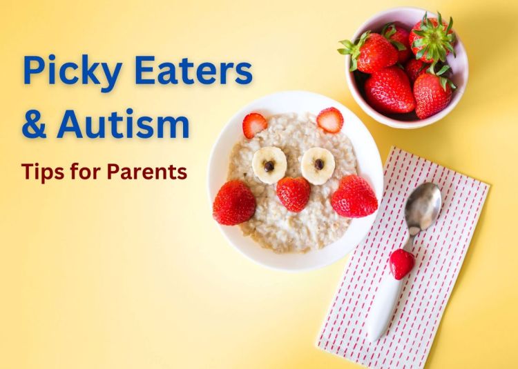 Helping Picky Eaters: Tips for Parents of Children with Autism – OT Latina